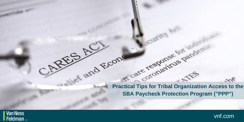 Practical Tips for Tribal Organization Access to the SBA Paycheck ...