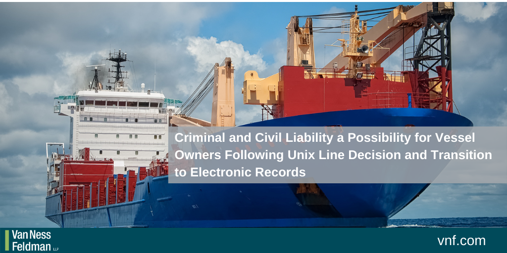Criminal And Civil Liability A Possibility For Vessel Owners Following Unix Line Decision And