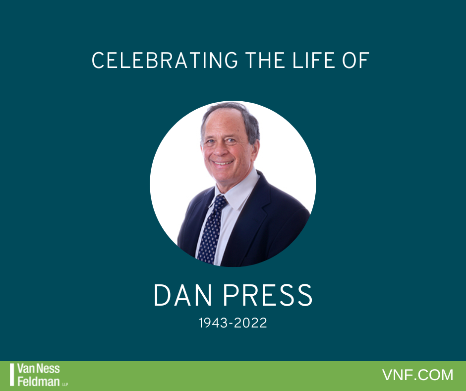 Celebrating the Life of Dan Press | Van Ness Feldman LLP