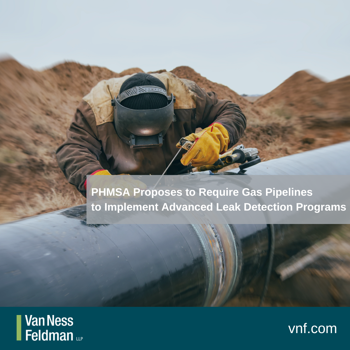 PHMSA Proposes to Require Gas Pipelines to Implement Advanced Leak ... PHMSA Proposes to Require Gas Pipelines to Implement Advanced Leak ...