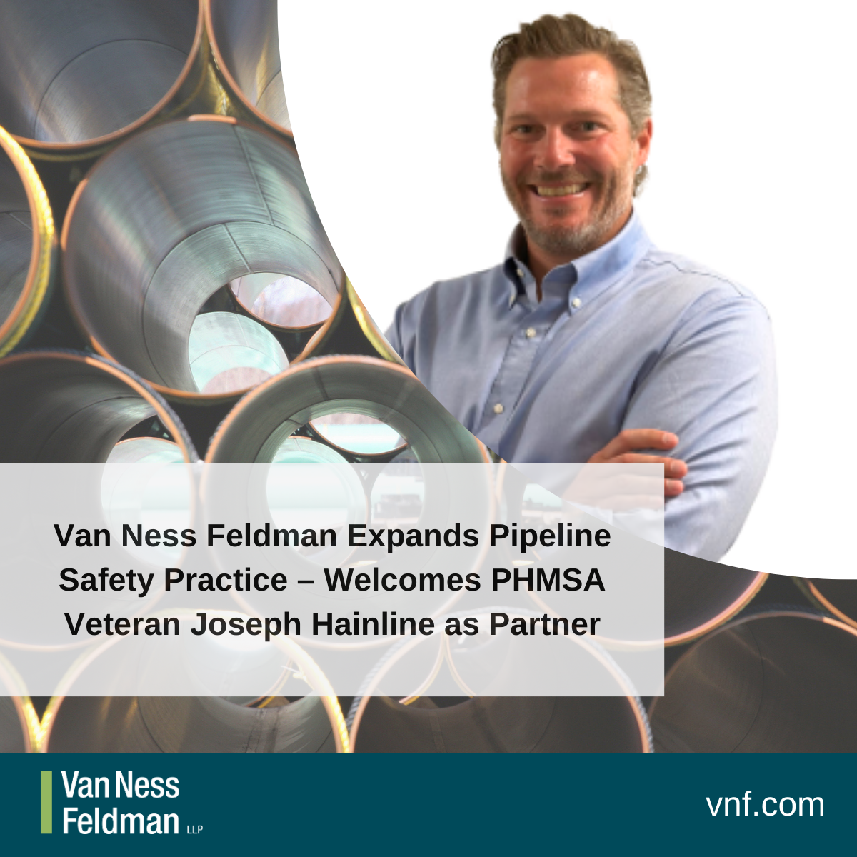 Van Ness Feldman Expands Pipeline Safety Practice – Welcomes PHMSA ...