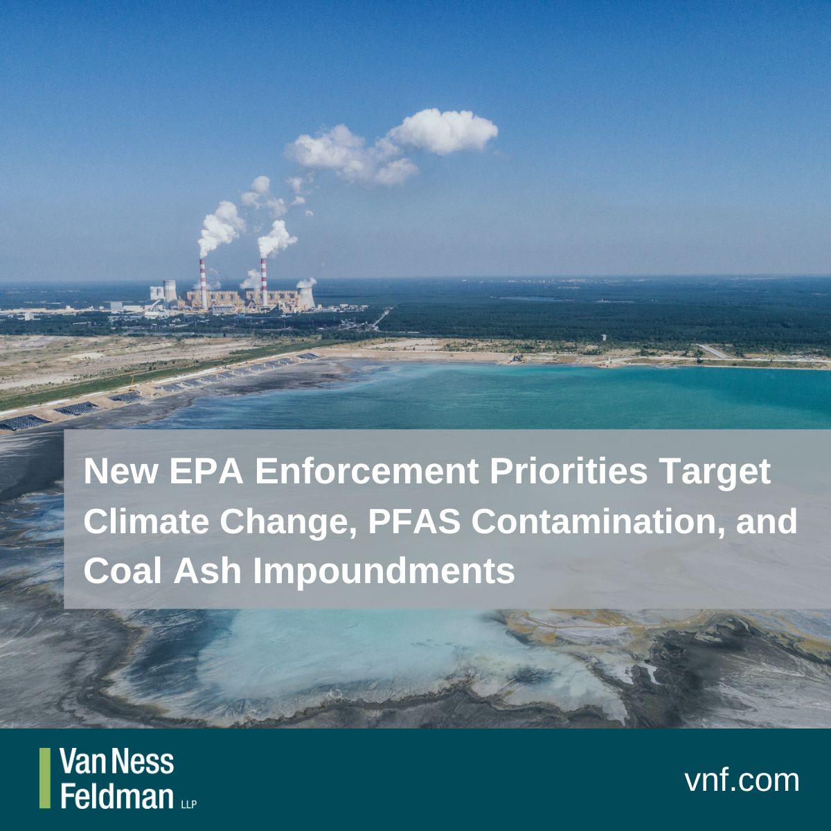 New EPA Enforcement Priorities Target Climate Change, PFAS ...