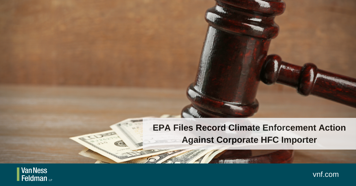 EPA Files Record Climate Enforcement Action Against Corporate HFC ...