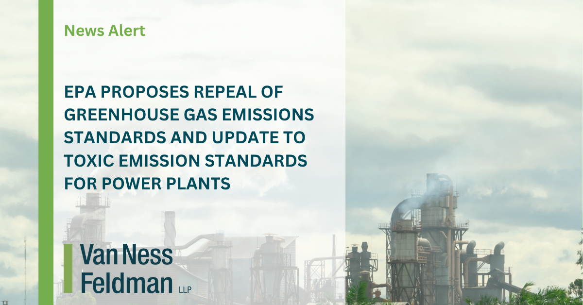 EPA Proposes Repeal of Greenhouse Gas Emissions Standards and Update to ...