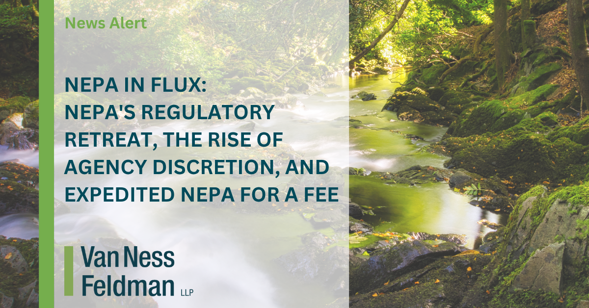 NEPA in Flux: NEPA's Regulatory Retreat, the Rise of Agency Discretion ...